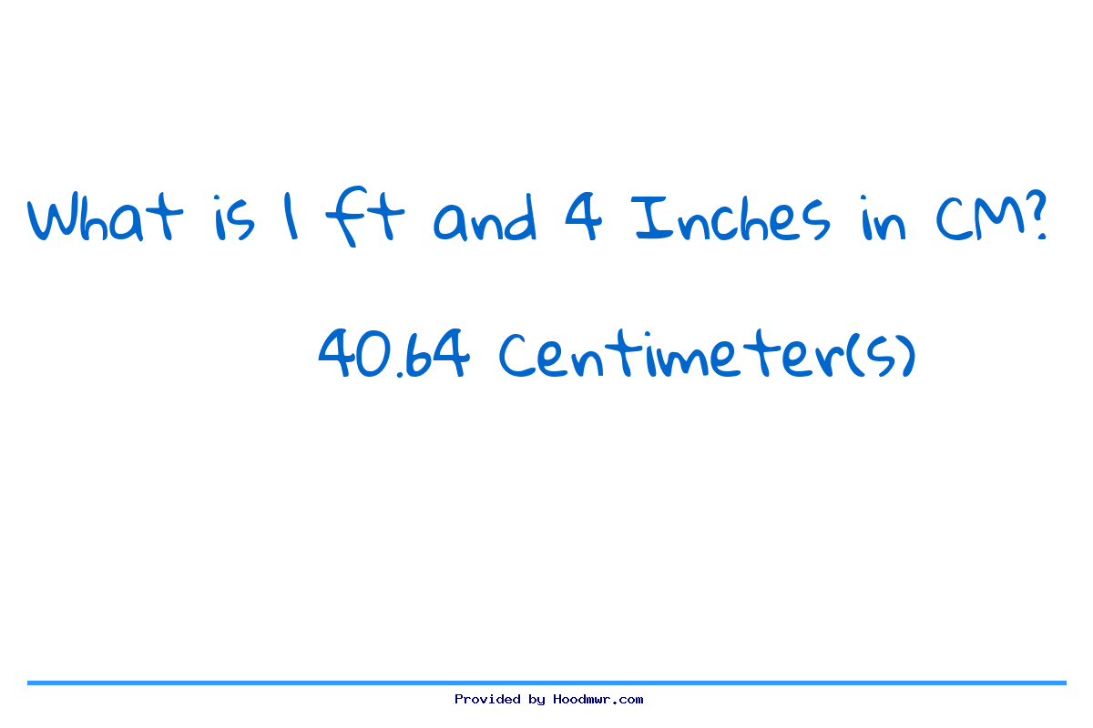 What Is 1 Feet 4 Inches In Centimeters 