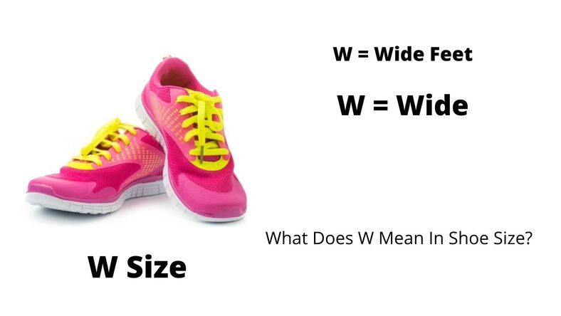 Shoes Wide Width Letters What Does W Mean In Shoe Size Hood MWR